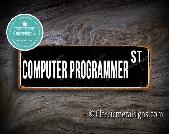 Computer Programmer Street Sign Gift | Check Out Gift Ideas On ...